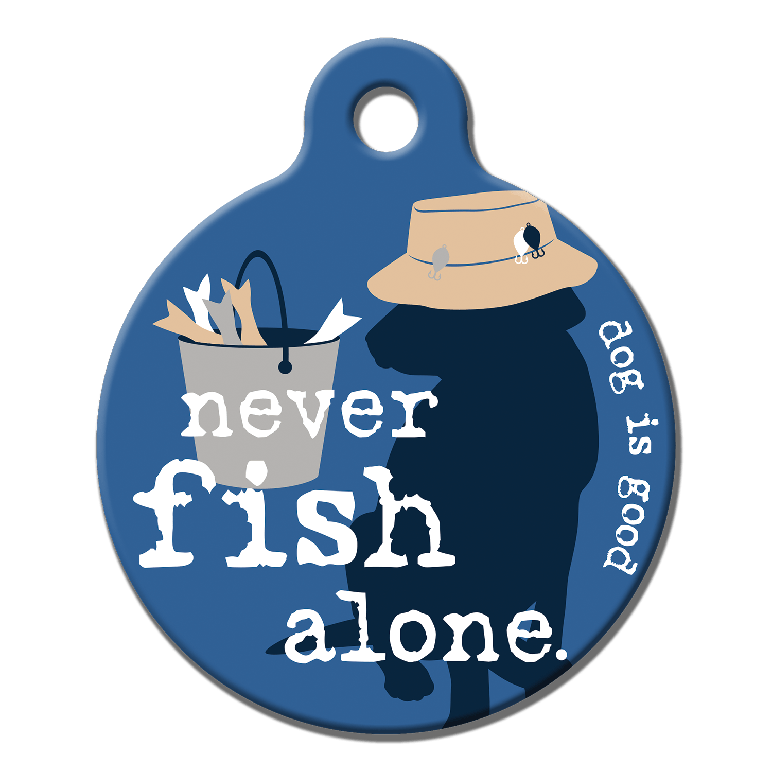 QR ID Pet Tag - Dog is Good: Never Fish Alone (Large) – PetHub